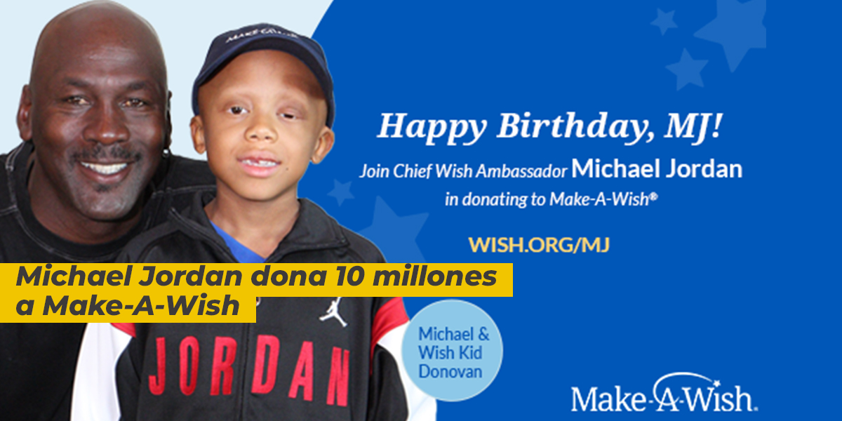 Michael Jordan dona 10 millones a Make-A-Wish - Cool FM
